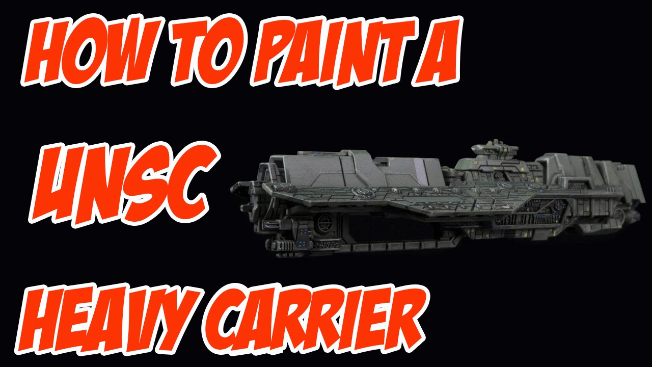 How to paint a UNSC Heavy Carrier - Halo Fleet Battles - YouTube
