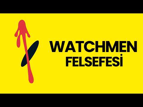 Watchmen Felsefesi - Çizgi Roman ve Film