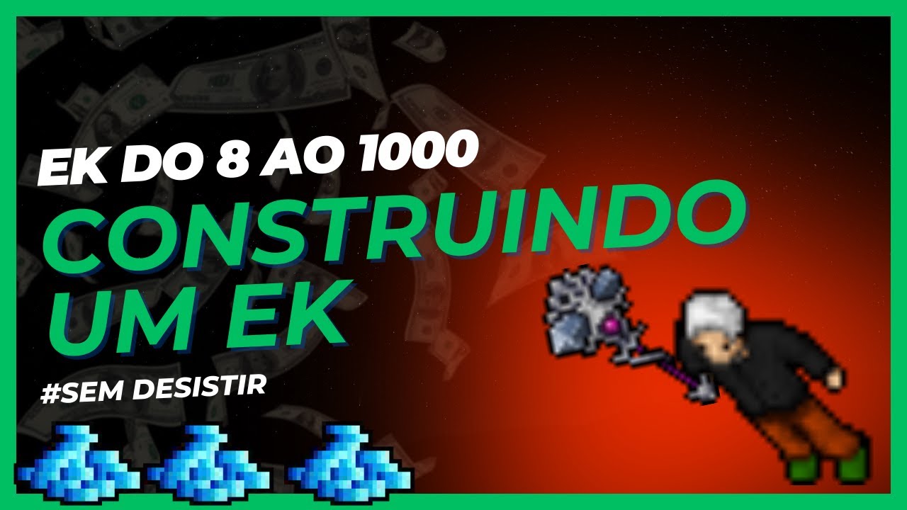 TIBIA | PROJETO EK DO ZERO: A JORNADA ÉPICA COMEÇA #001 DO 8 AO 40 ...