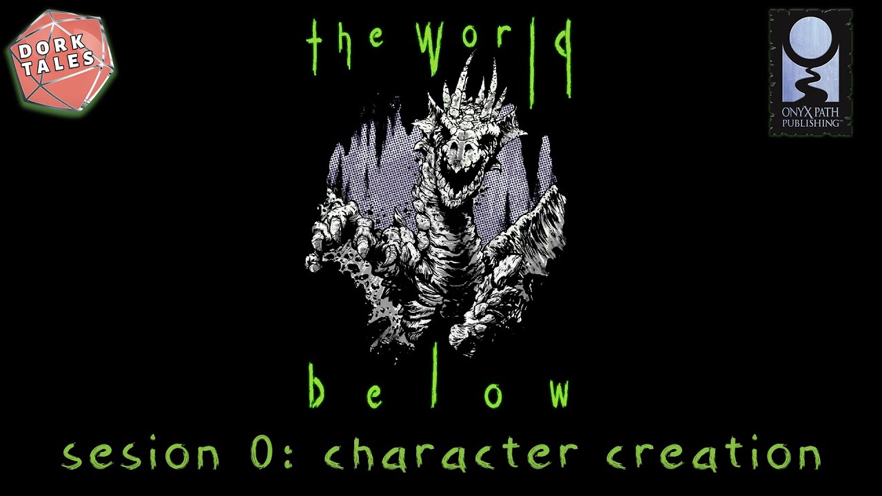 The World Below | Session 0: Character Creation - YouTube