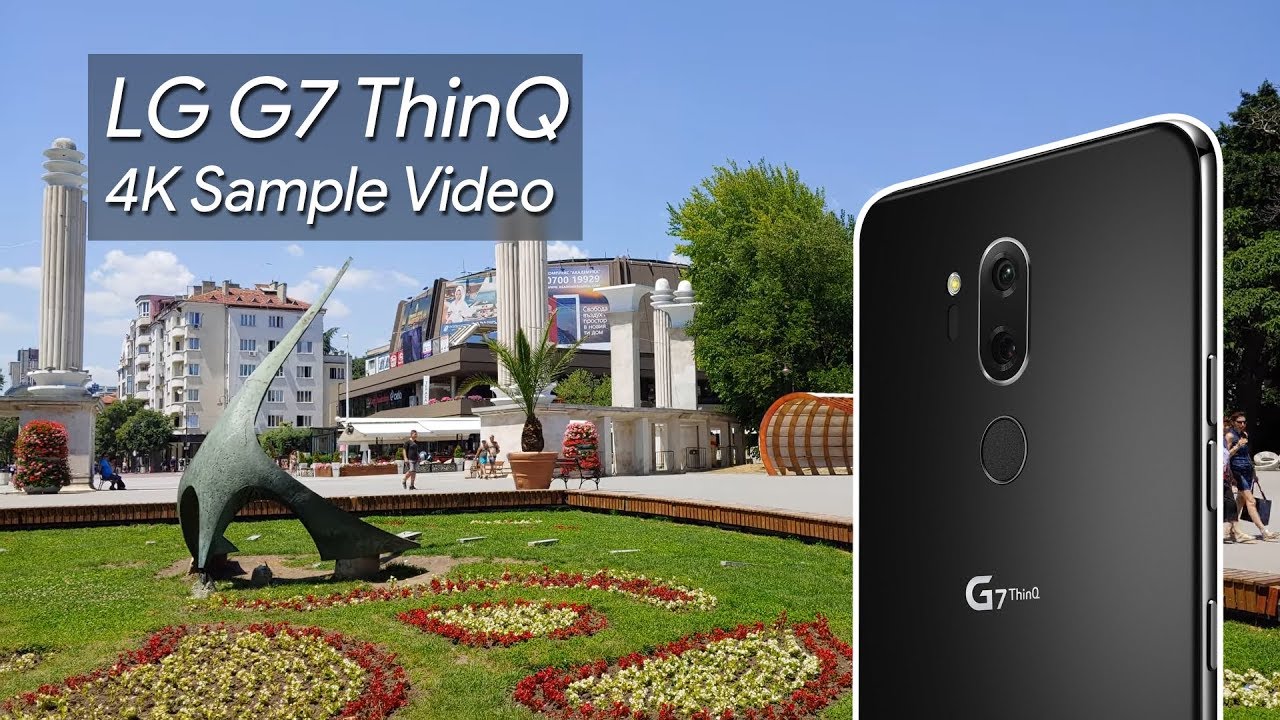 LG G7 ThinQ 4K Sample Video
