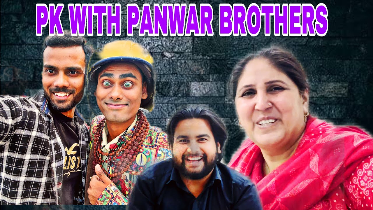 Pk With Panwar brothers ||Ranjan yadav vlogs||#trending - YouTube
