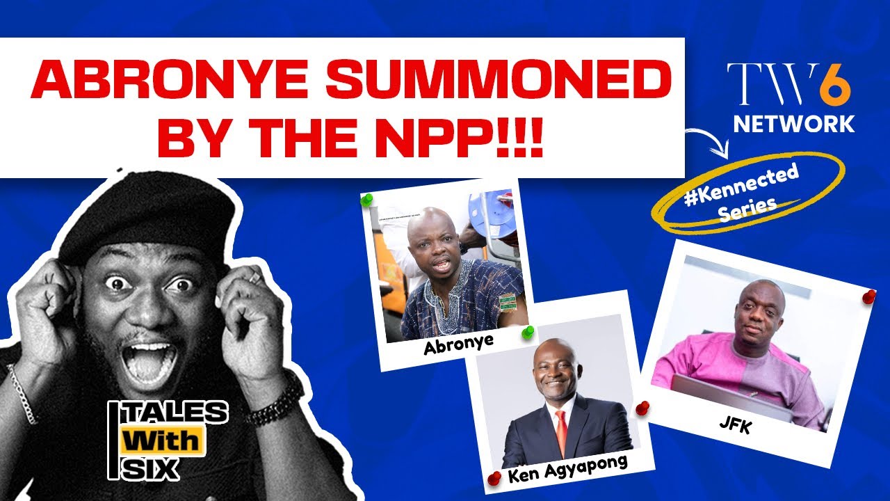 Is Kwame Baffoe Abronye’s Character Enabled by Dr. Bawumia? NPP Summons ...