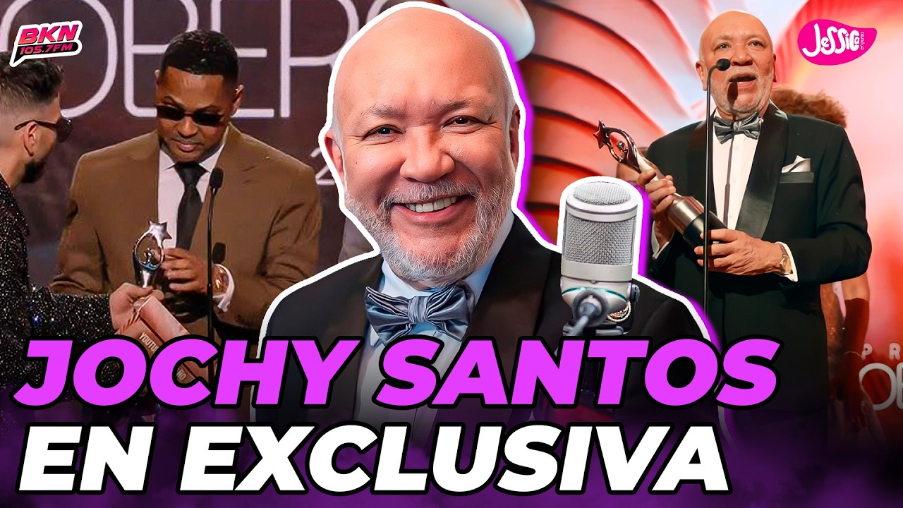 JOCHY SANTOS EN EXCLUSIVA REVELA DETALLES AL GANAR GRAN SOBERANO Y LO ...