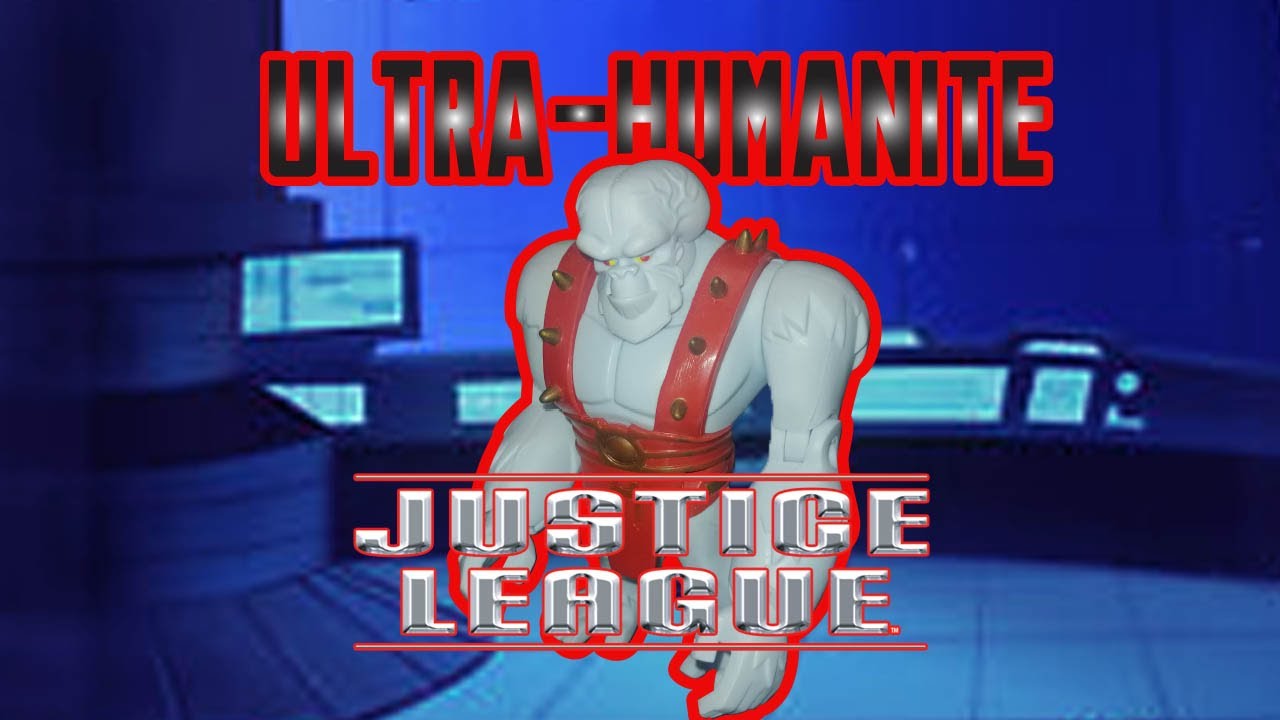 Unboxing: Justice League Ultra-Humanite - YouTube