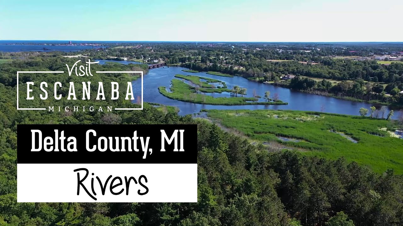 Delta County, MI - Rivers - YouTube
