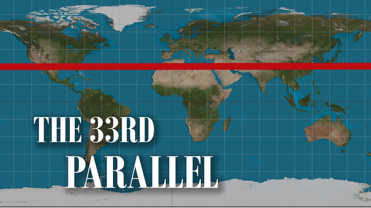 7 - The 33rd Parallel - YouTube