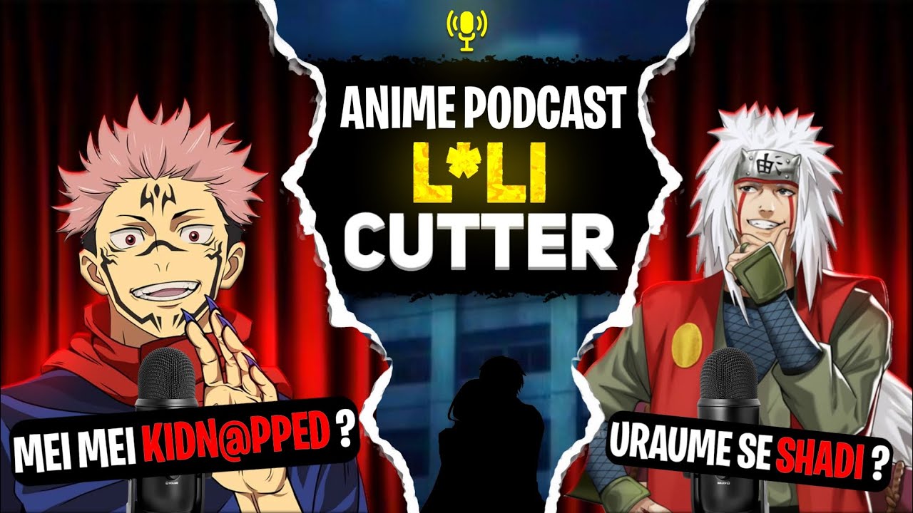 JIRAIYA KA PODCAST: L*LI CUTTER ( FT. SUKUNA ) - YouTube