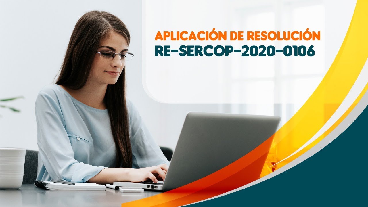 📽 Webinar: APLICACIÓN DE RESOLUCIÓN RE-SERCOP-2020-0106 👍 - YouTube