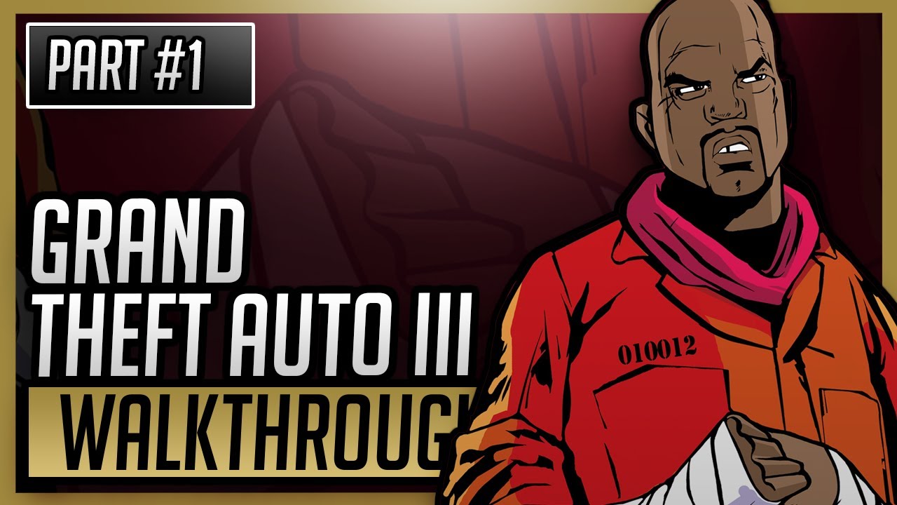 Grand Theft Auto III Gameplay Walkthrough | Part #1 (GTA 3, PS4 Pro ...
