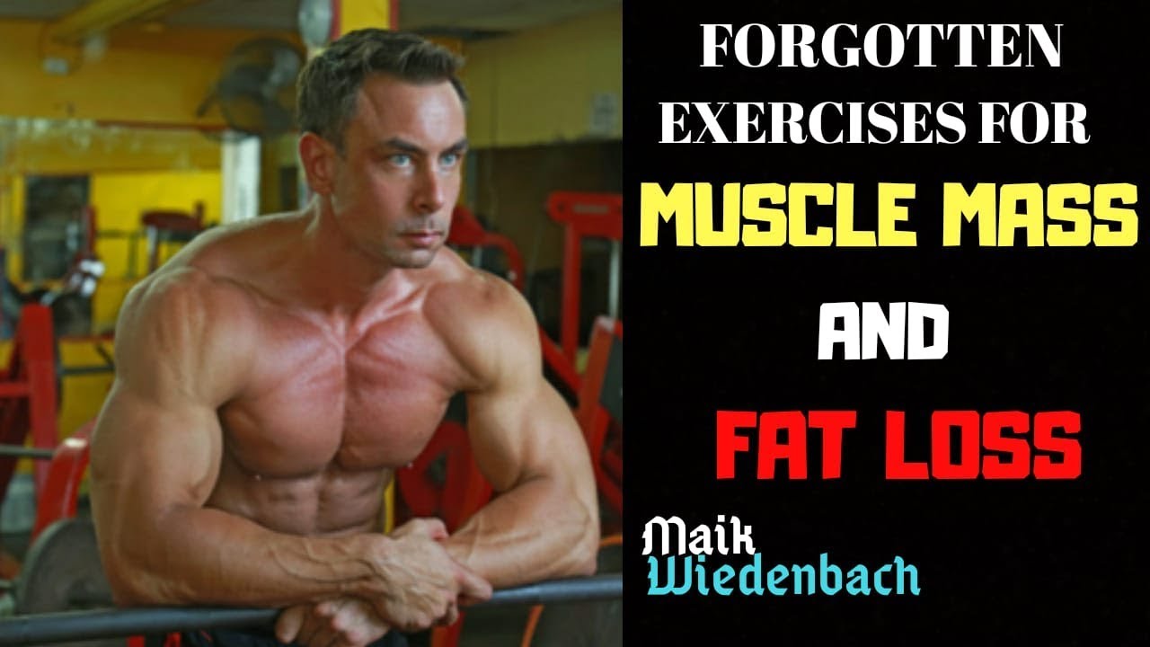 Forgotten Exercises for Mass and Fat Loss - YouTube