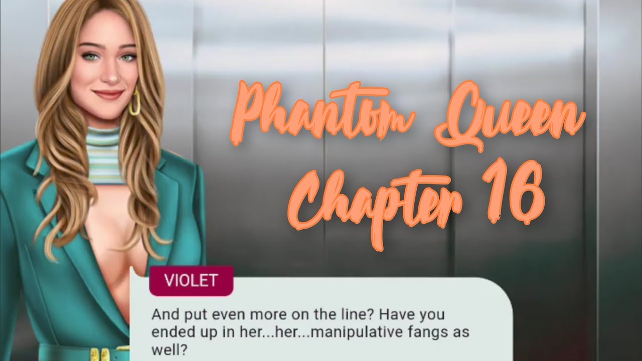 Phantom Queen:Ch.16|Story Choices Daring Destiny - YouTube
