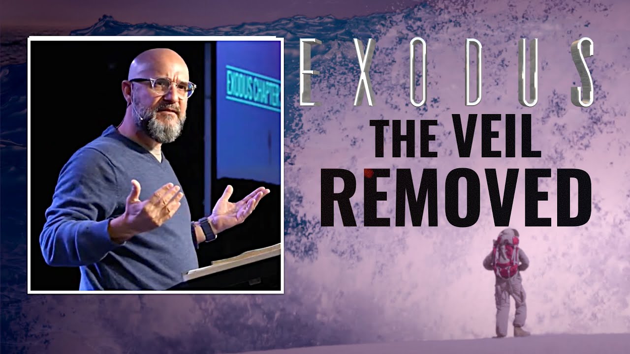 EXODUS: The Veil Removed (Exodus 34:29-35) - YouTube