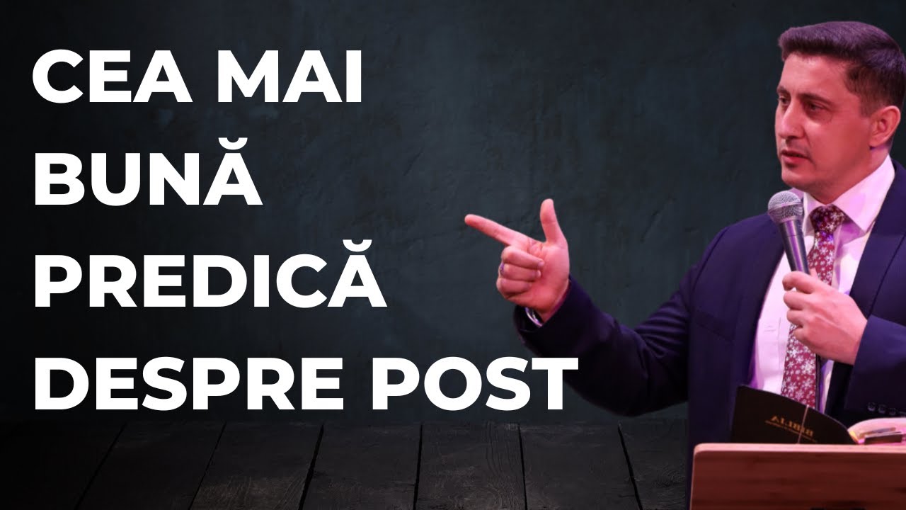 Cea mai bună predică despre Post - Pastor Tiberiu Pop (NOU 2023) - YouTube