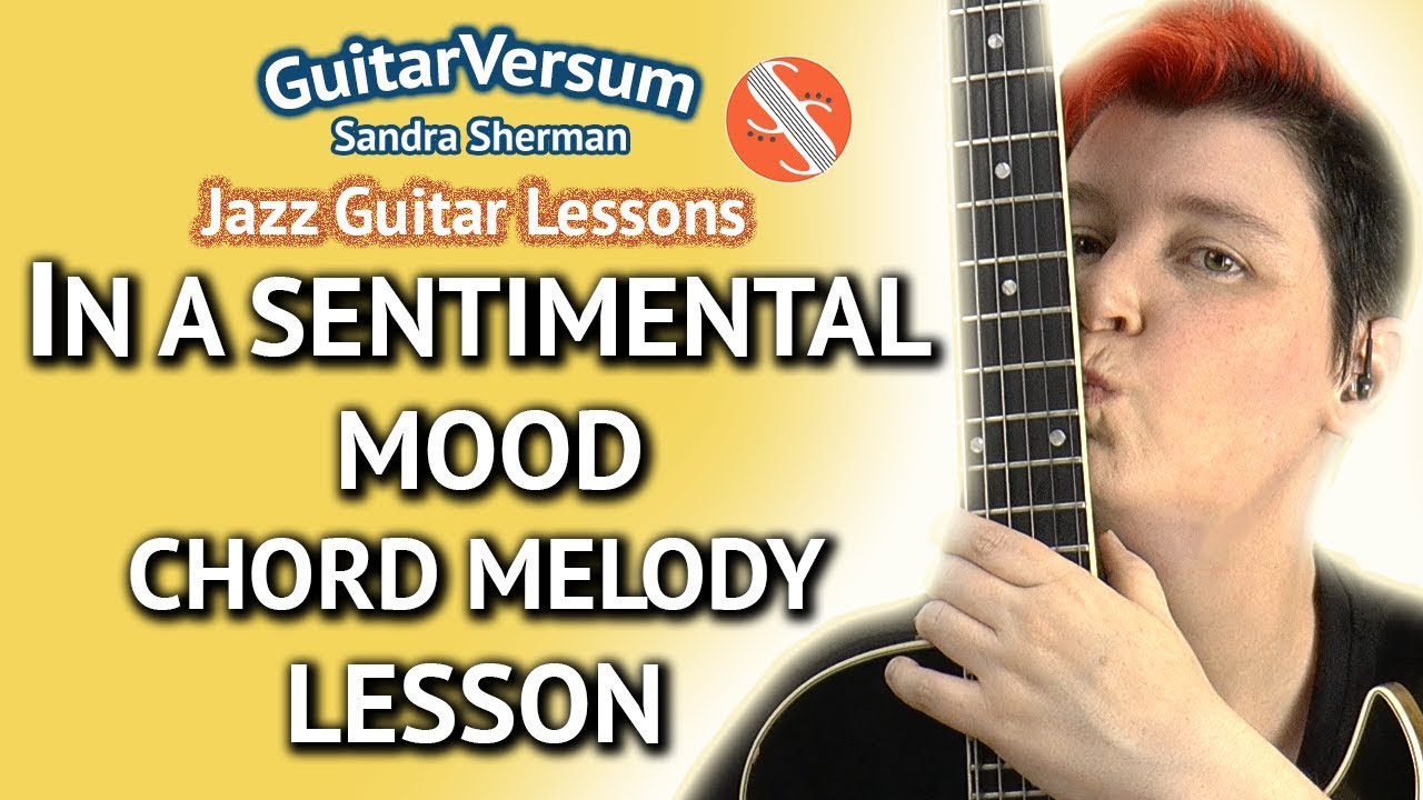 IN A SENTIMENTAL MOOD - Chord Melody Guitar LESSON - YouTube