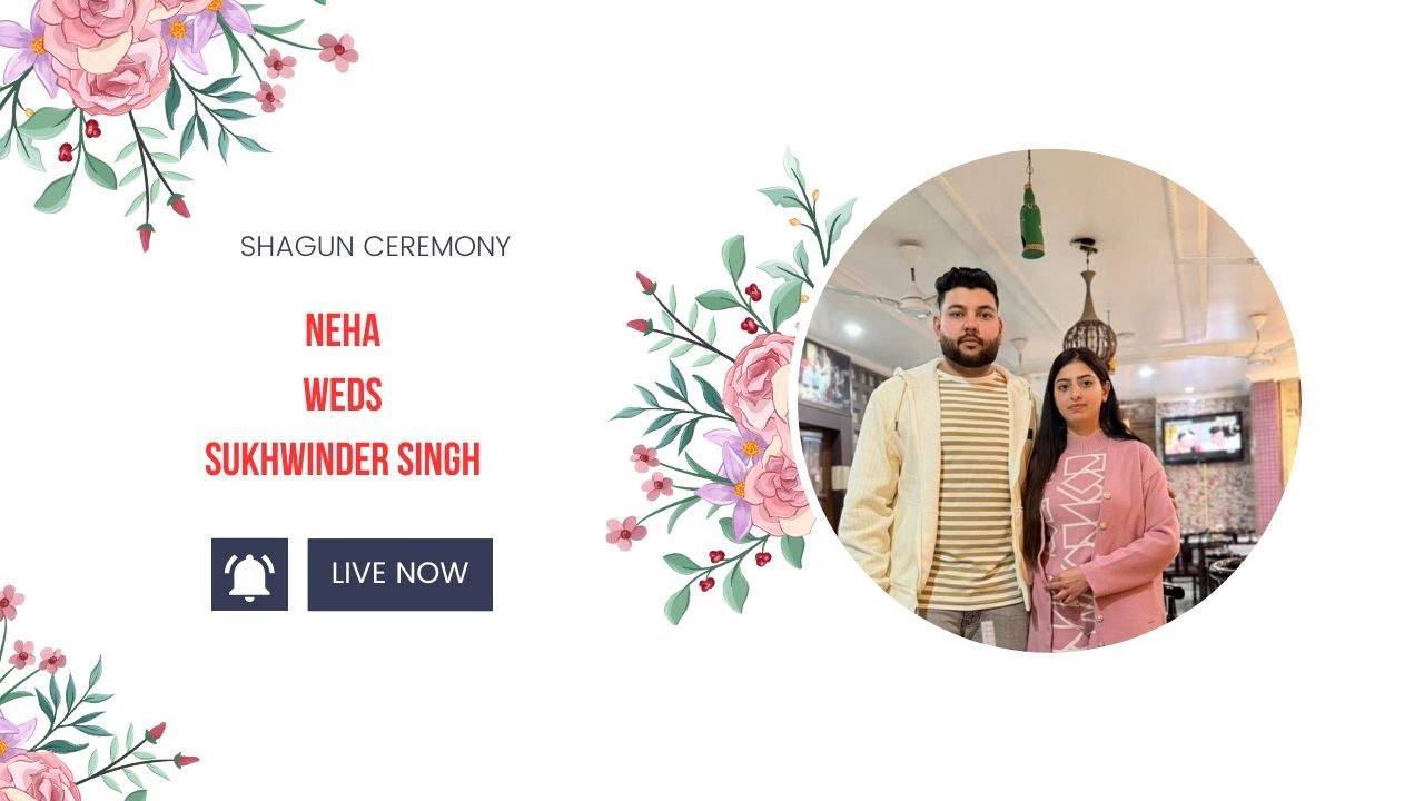 Live Shagun Ceremony From Shivam Photography Mukerian Mob. 98151 ...