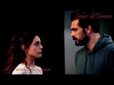 Seher & Yaman: Ay Tutulduğu Zaman 🎶 - YouTube