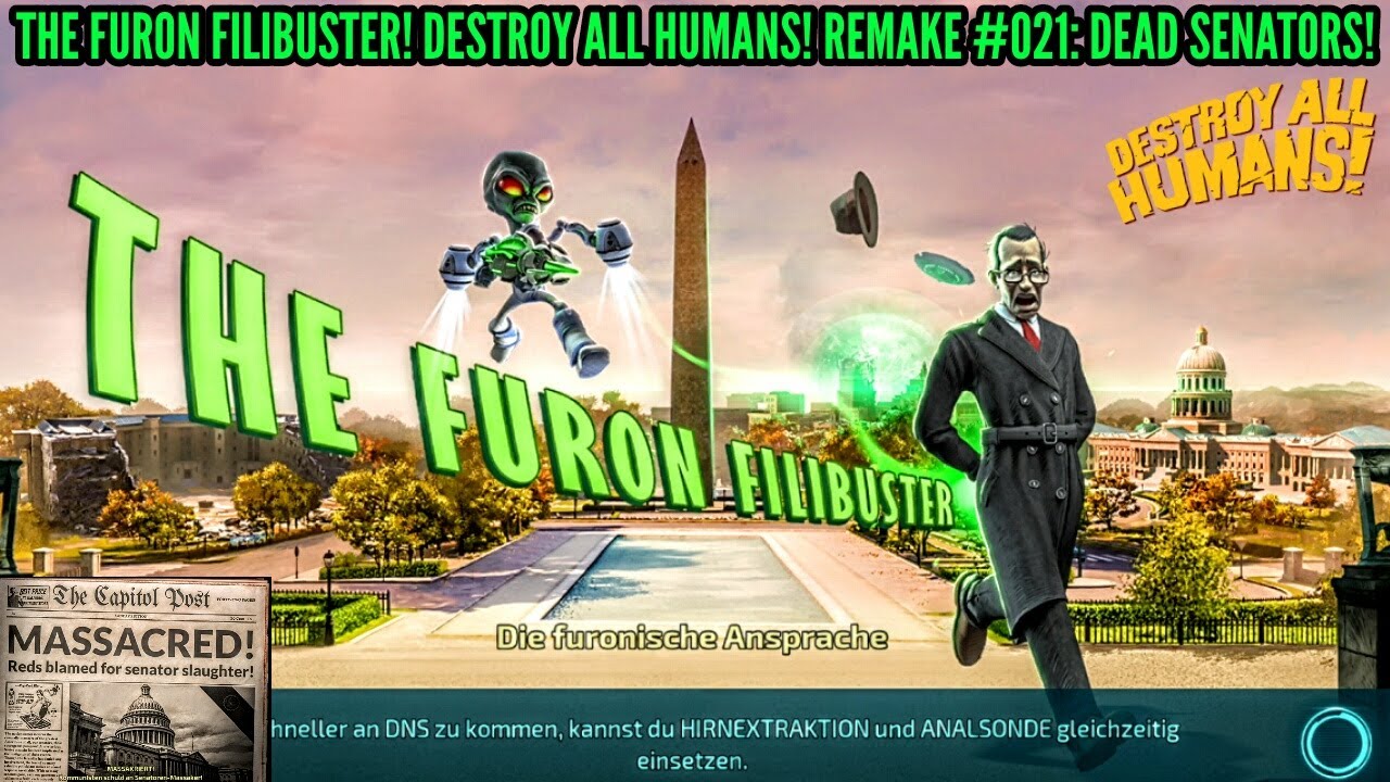 THE FURON FILIBUSTER! DESTROY ALL HUMANS! REMAKE #021: DEAD SENATORS ...