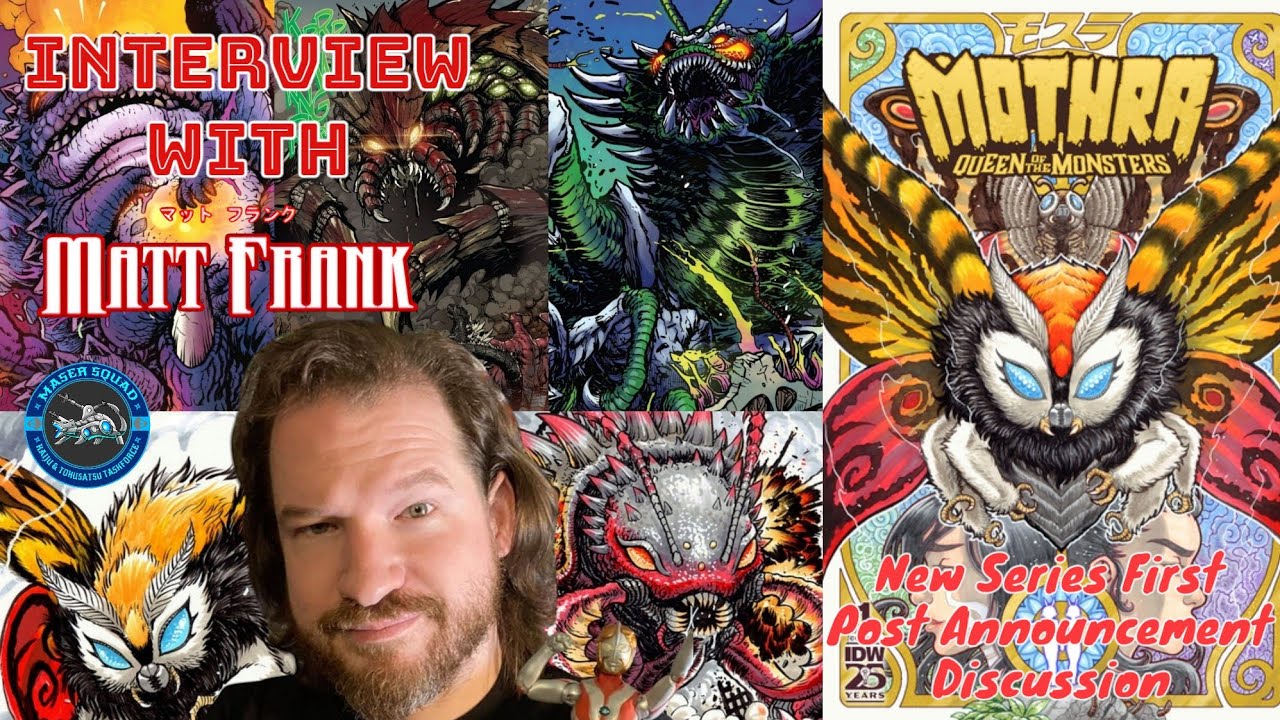 Interview with Artist Matt Frank We Discuss IDW Mothra Queen Of The ...