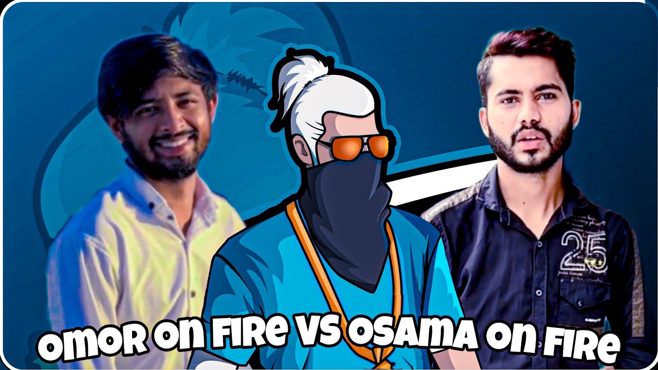 omor on fire VS Osama on fire? @OmorOnFire2022 ...