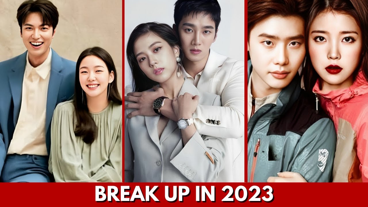 TOP KOREAN CELEBRITY COUPLES WHO BROKE UP IN 2023 | KOREAN ACTORS BREAK ...