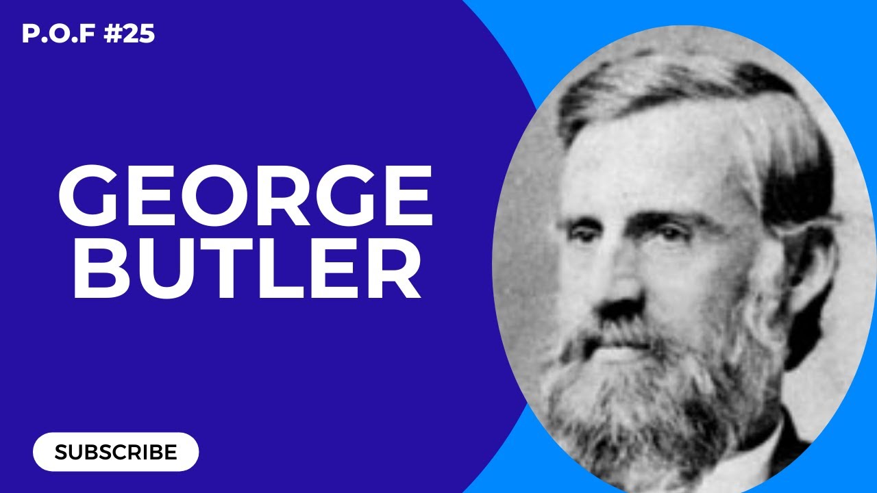 Who Was George Ide Butler | SDA Pioneer Biography | P.O.F. #25 ...
