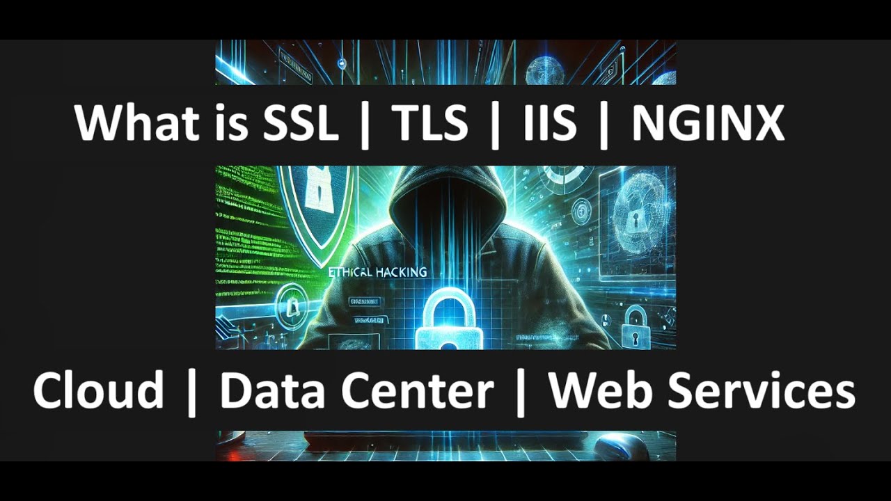 02 Ethical Hacking | Why SSL is Most Demanded in Industry SSL vs TLS ...