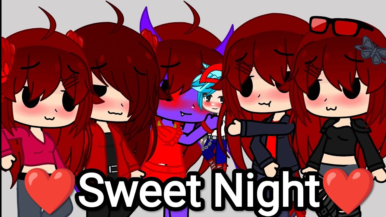 Sweet Night .Animation (Gacha club) - YouTube