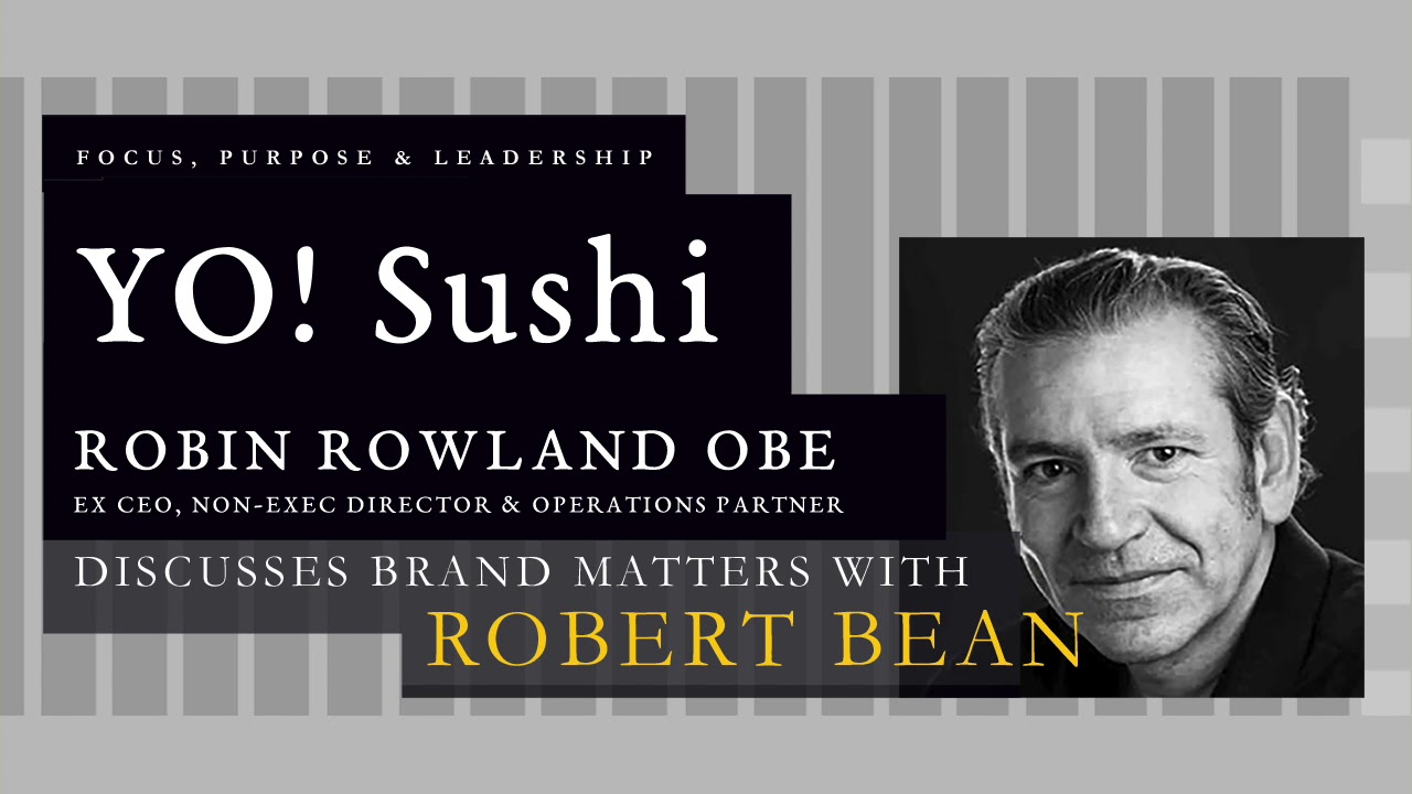 Robin Rowland OBE - YO! Sushi - YouTube