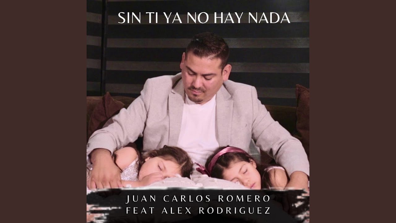 Sin Ti Ya No Hay Nada (feat. Alex Rodriguez) - YouTube