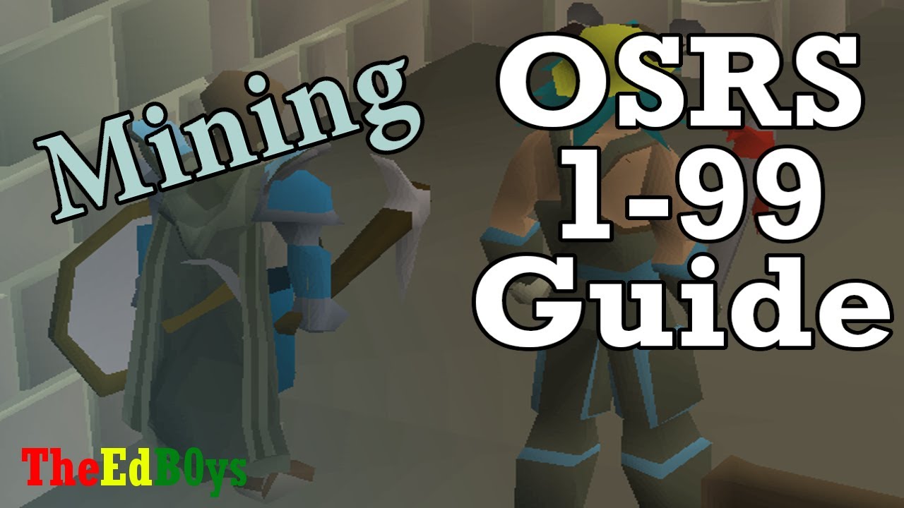 Runescape 2007 1-99 Mining Guide | OSRS 99 Mining Guide - YouTube