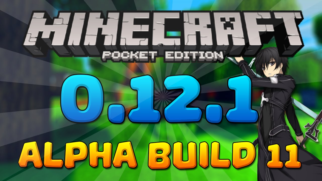MINECRAFT PE •0.12.1 ALPHA BUILD 11 (DOWNLOAD NA DESCRIÇÃO) - YouTube