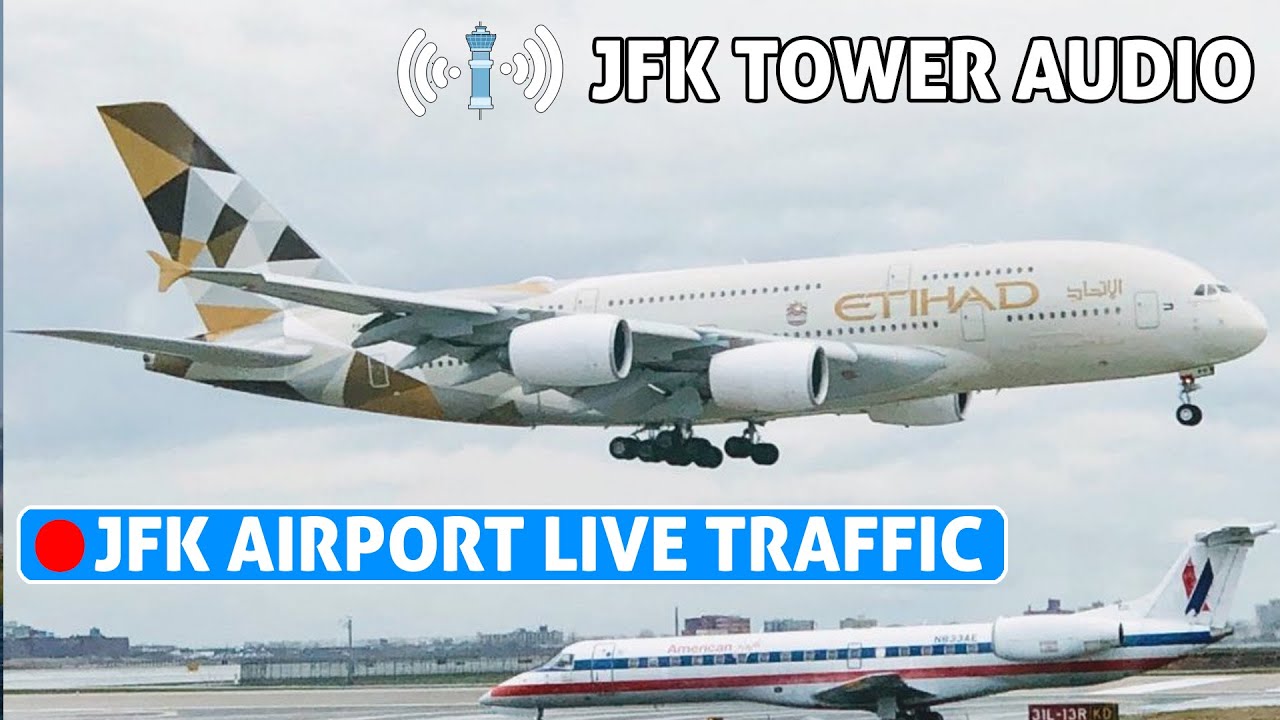 LIVE: JFK New York Air Traffic with ATC Control Audio JFK Airport and ...