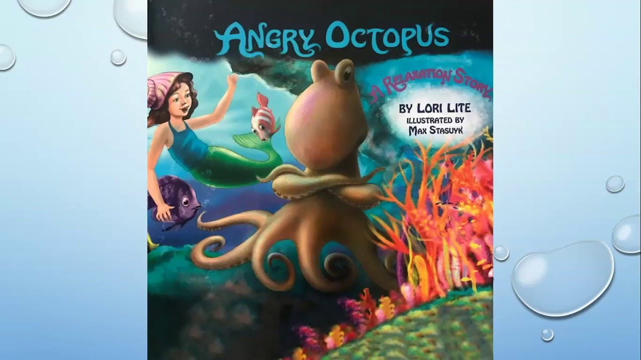 Read Aloud: Angry Octopus | Lori Lite - YouTube