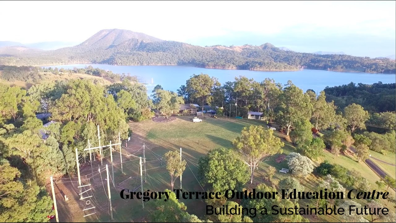 Gregory Terrace Outdoor Education Centre - Building a Sustainable ...