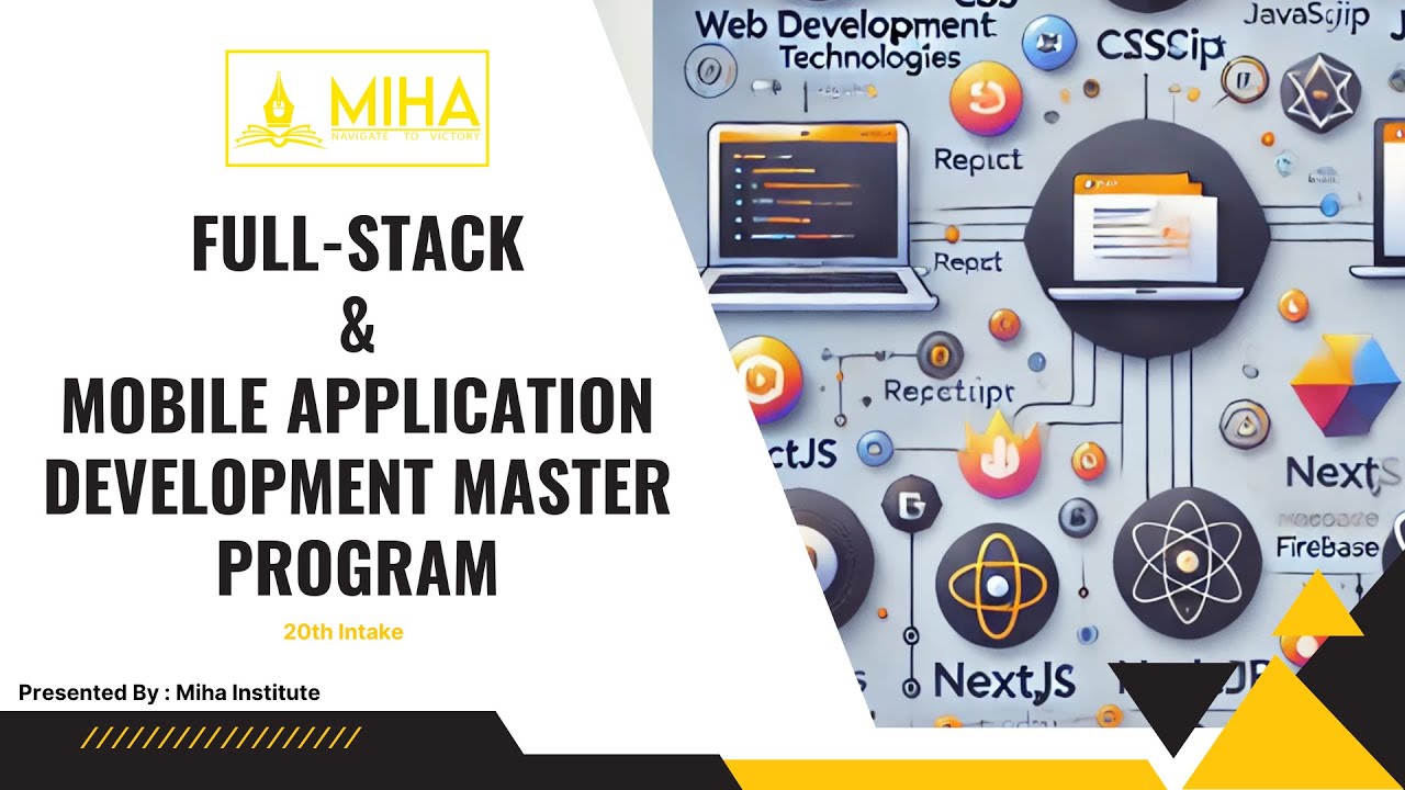 Full stack and Mobile application development master program ...