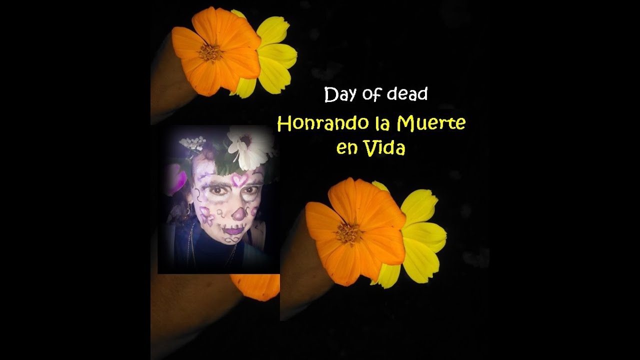Muerte/Vida. Bellas Tradiciones. Honrando la Muerte en Vida. Day of ...