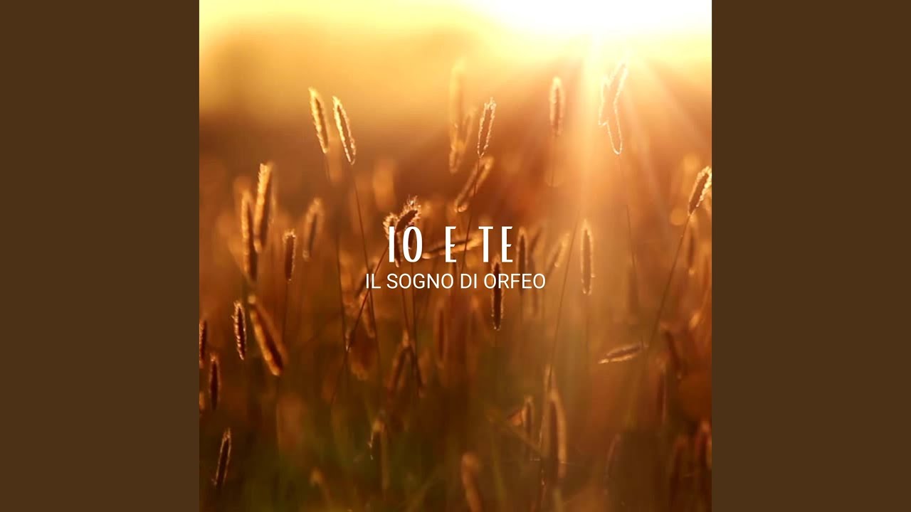 Io e Te - YouTube