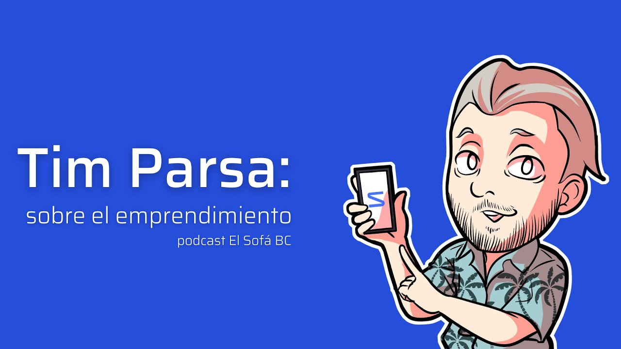 Tim Parsa sobre el emprendimiento - YouTube