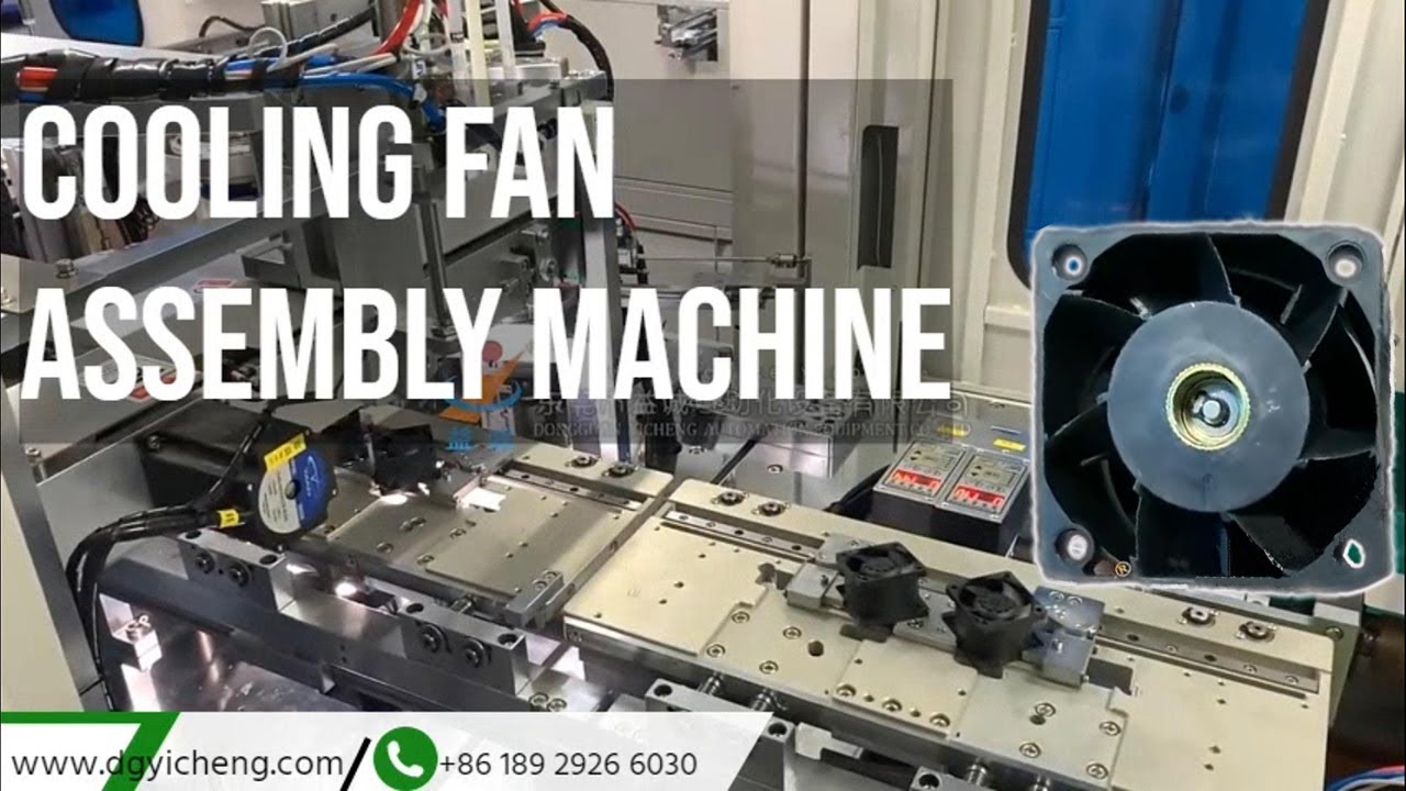 Cooling Fan Automatic Assembly Machine | Industrial Automation Machine ...