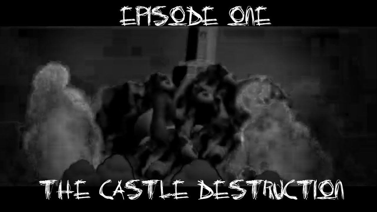 The Castle Destruction [The TV Arc Episode 1 Remastered] - YouTube