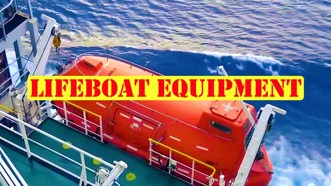 LIFBOAT EQUPMENT as per SOLAS and U.S. regulations - YouTube