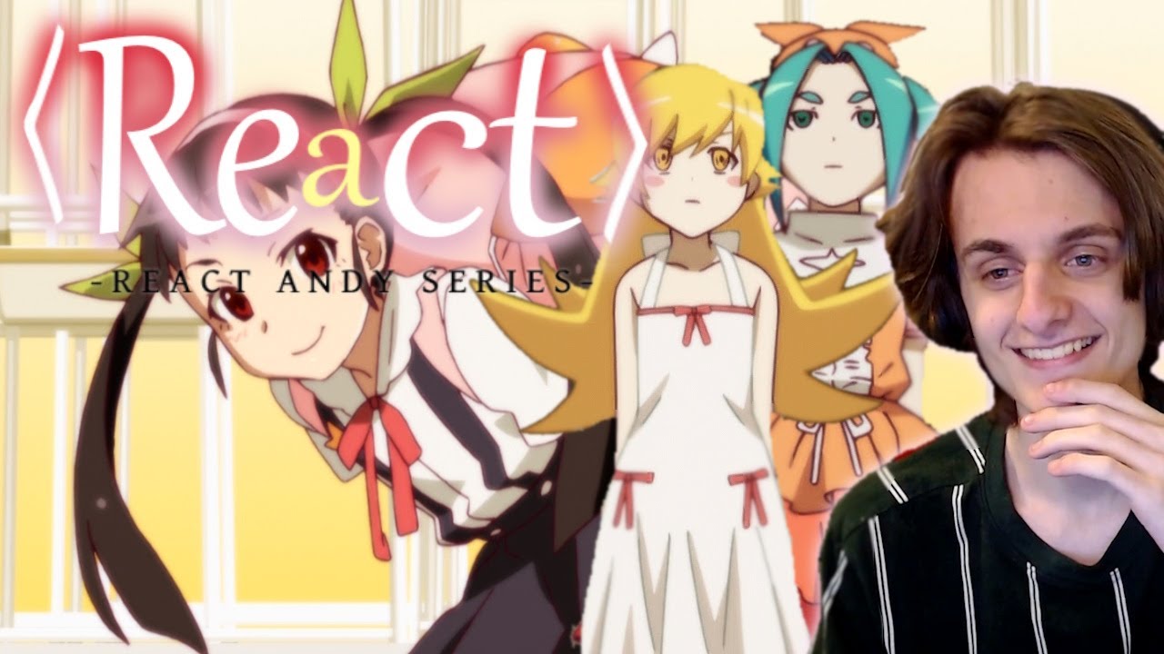 The Hachikuji Army - Onimonogatari 1x3, Shinobu Time - React Andy - YouTube