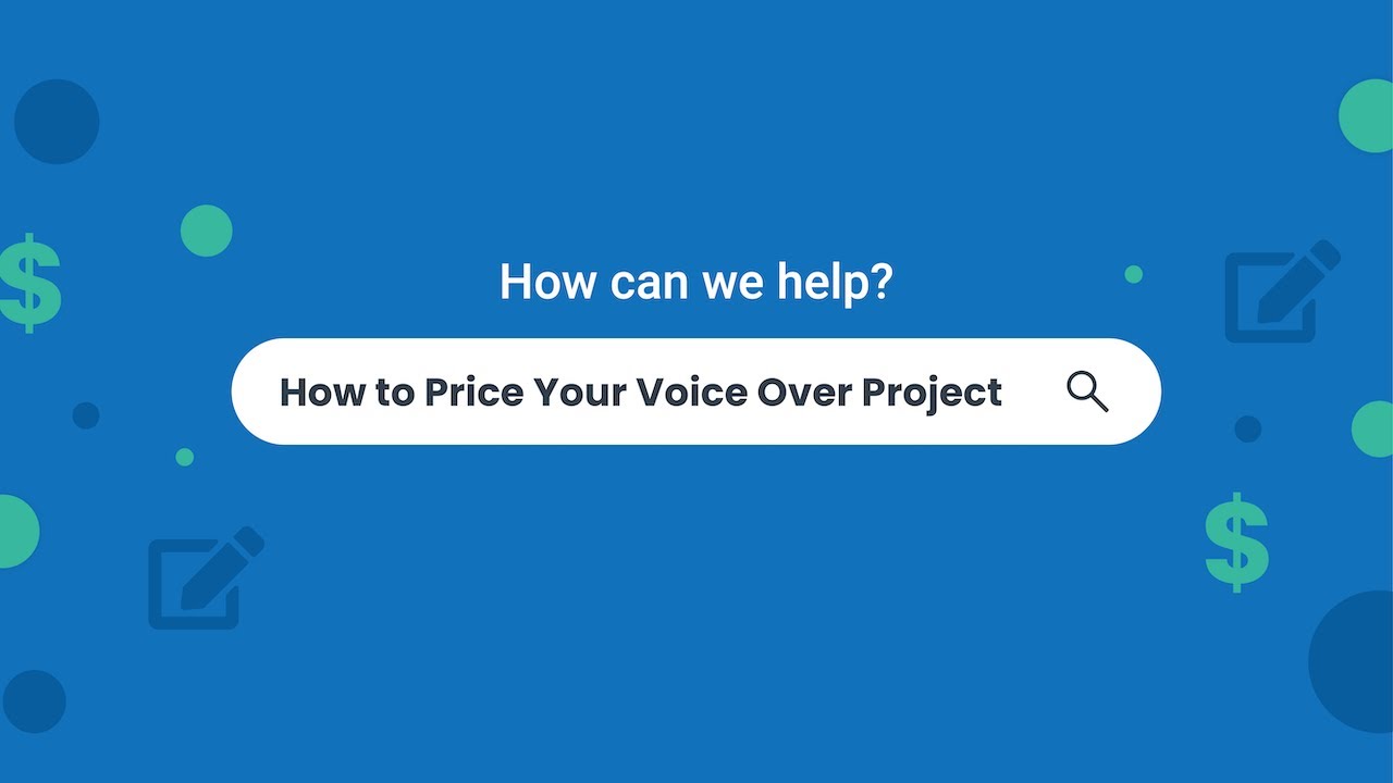 How to Price your Voice Over Project - YouTube