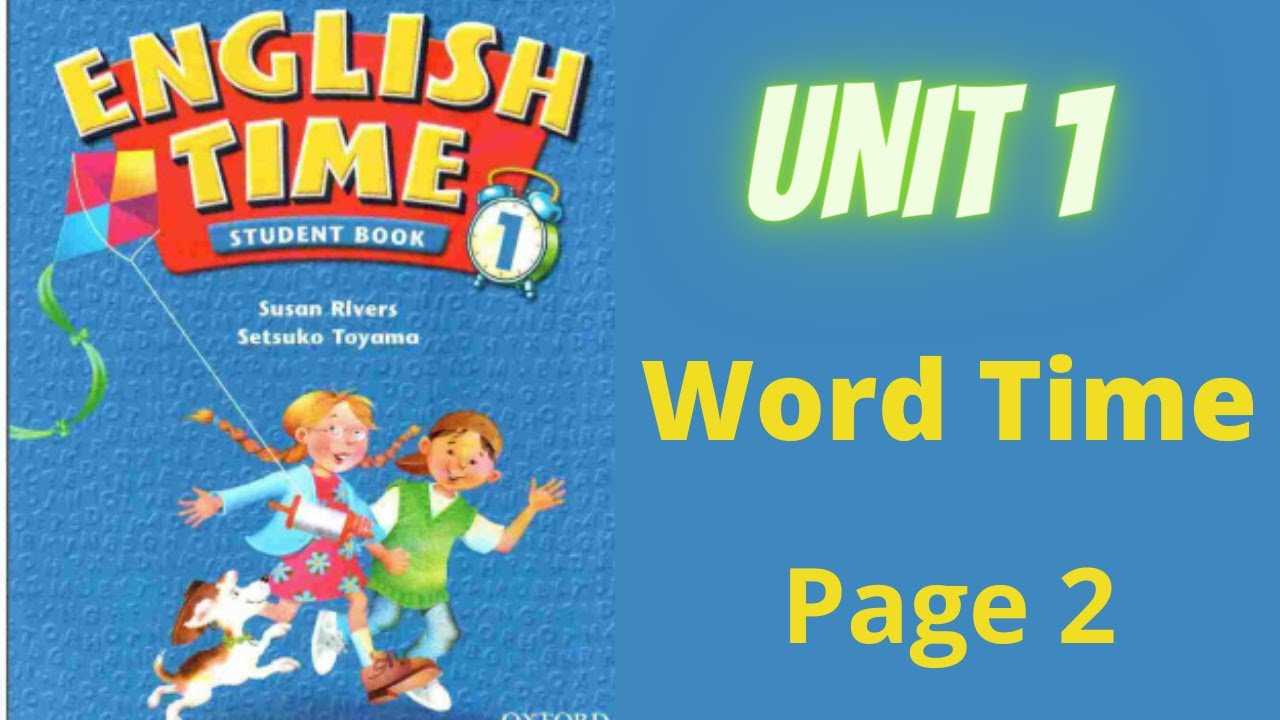 English Time 1 unit 1 page 2 - YouTube