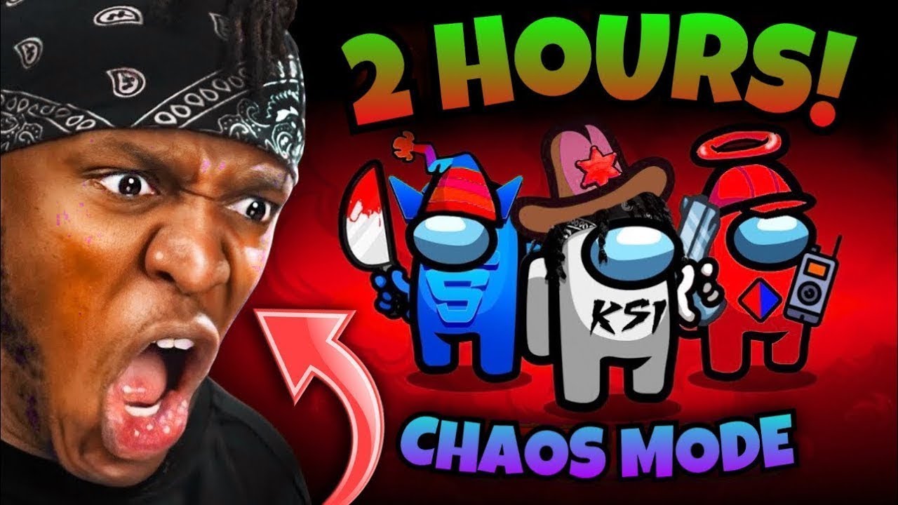 SIDEMEN AMONG US - KSI CHAOS MODE - 2 HOUR SPECIAL!! - YouTube