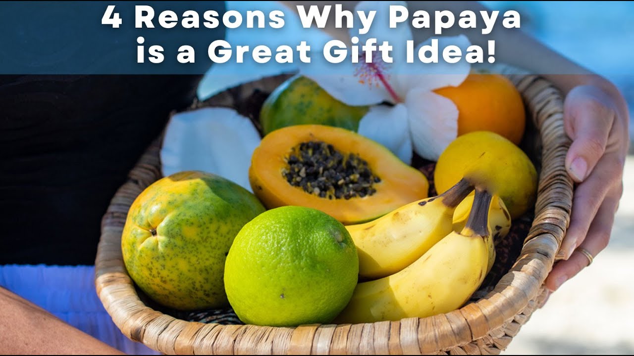 4 Reasons Why Hawaii Papaya is the Perfect Gift Idea - YouTube