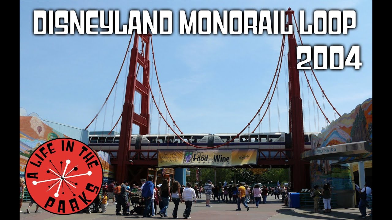 Disneyland Monorail Loop Disney's California Adventure 2004 - YouTube
