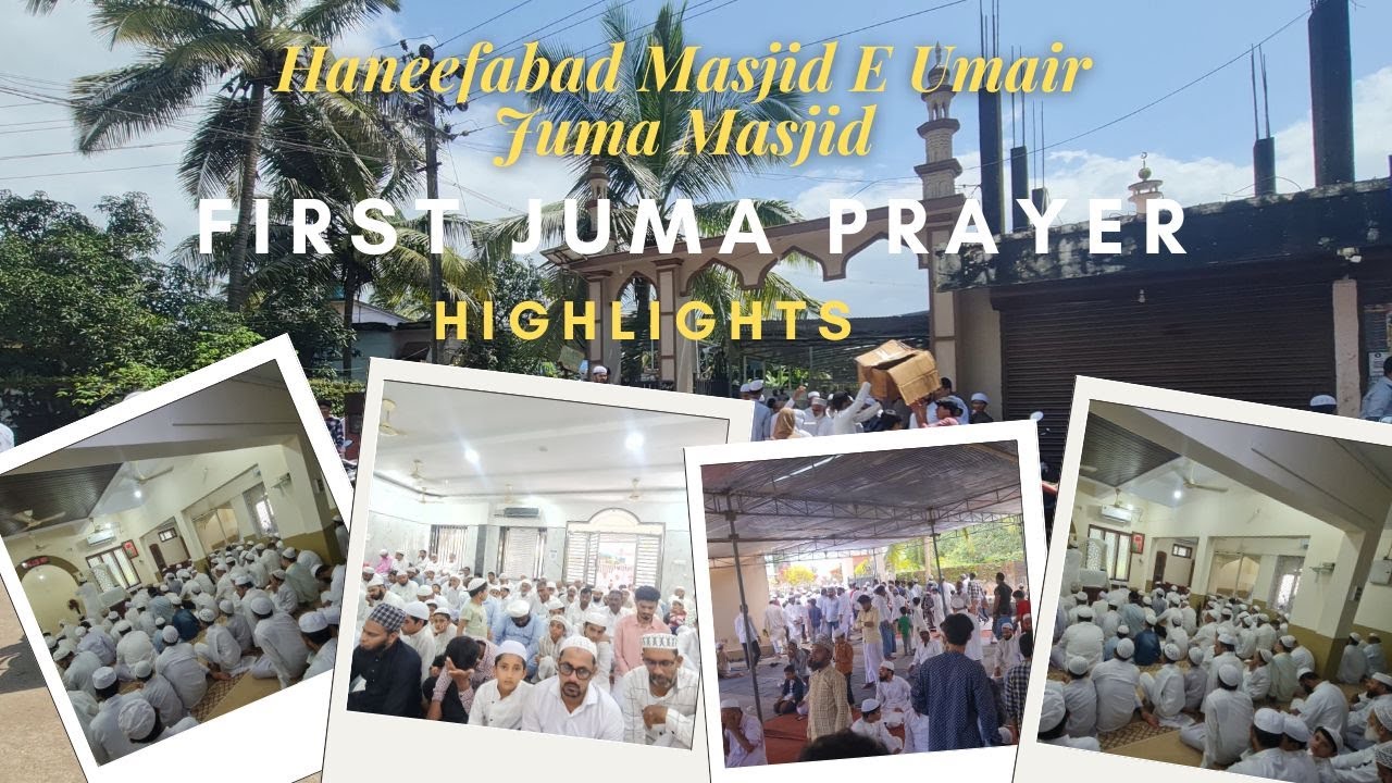 Haneefabad Masjid E Umair Juma Masjid First Juma Prayer | highlights ...