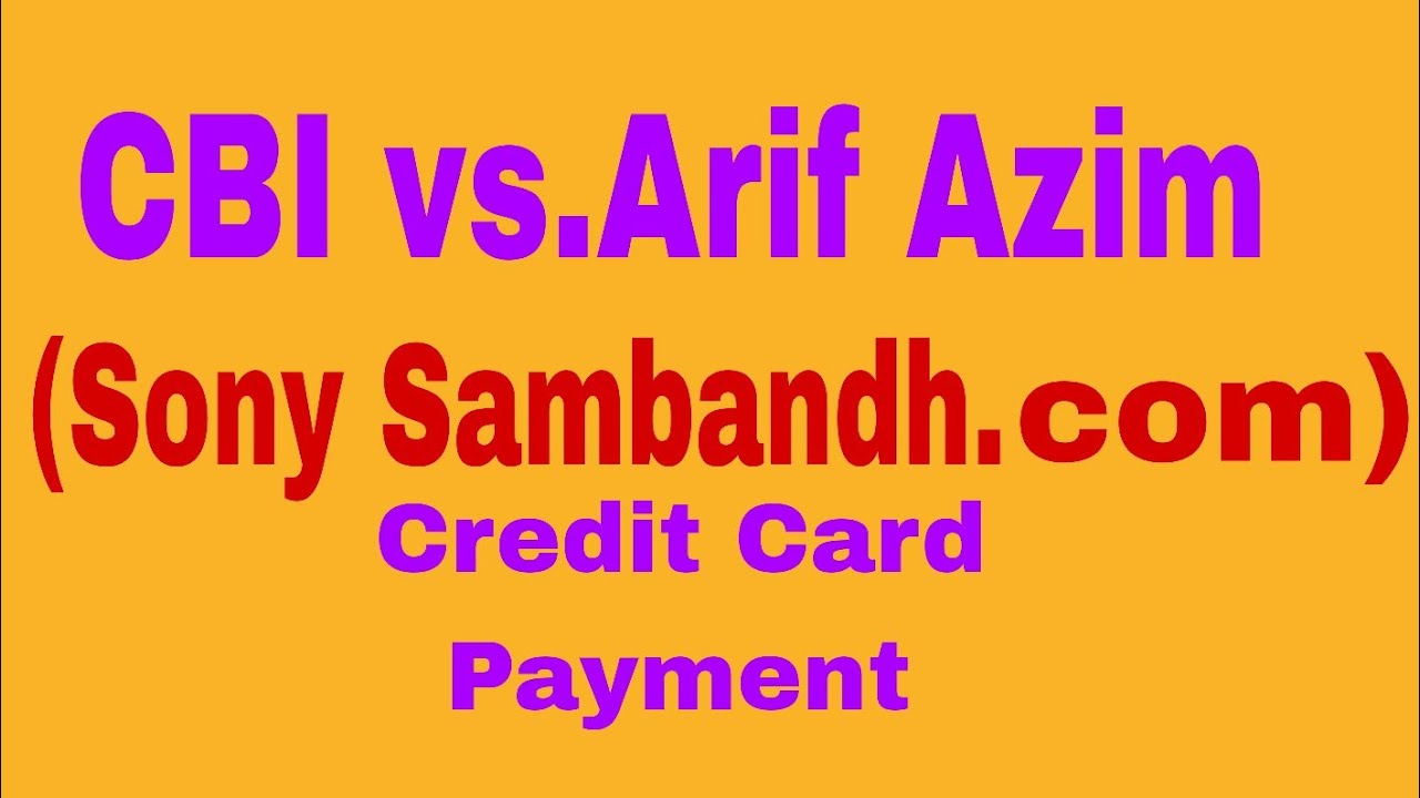 CBI vs. Arif Azim # Sony Sambandh.com - YouTube